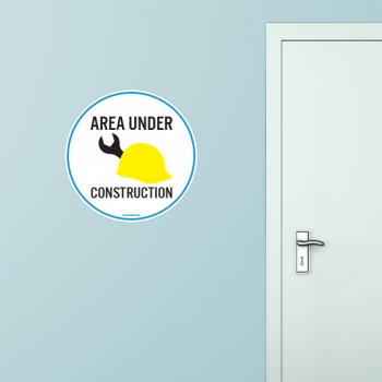 Area Under Construction Sign | Under Construction Graphic