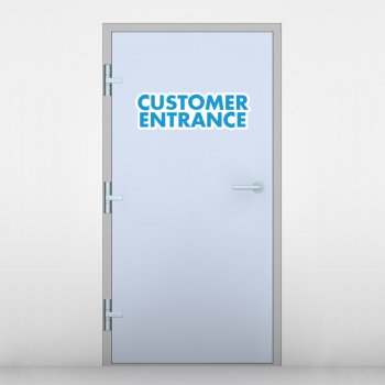 Customer Entrance Signs | Custom Door Decals | Sticker Genius