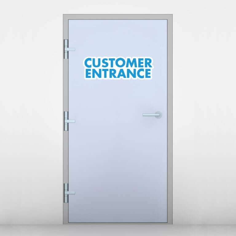 Customer Entrance Signs | Custom Door Decals | Sticker Genius