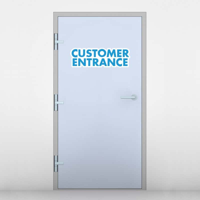 Customer Entrance Signs | Custom Door Decals | Sticker Genius