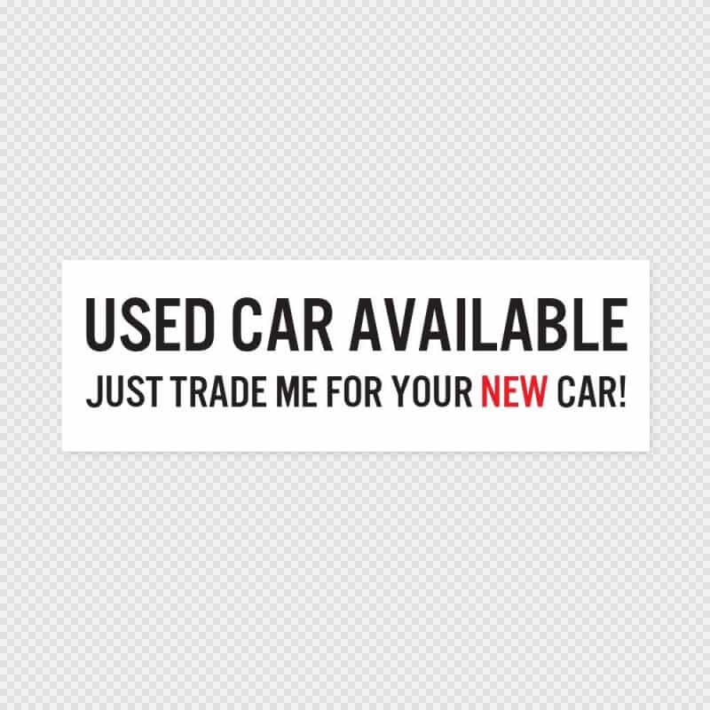 Trade Car Sticker | Humorous Bumper Sticker | Sticker Genius