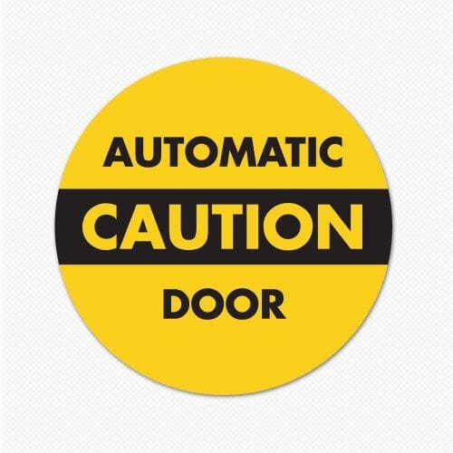 Caution Automatic Door Sticker | Automatic Door Sign