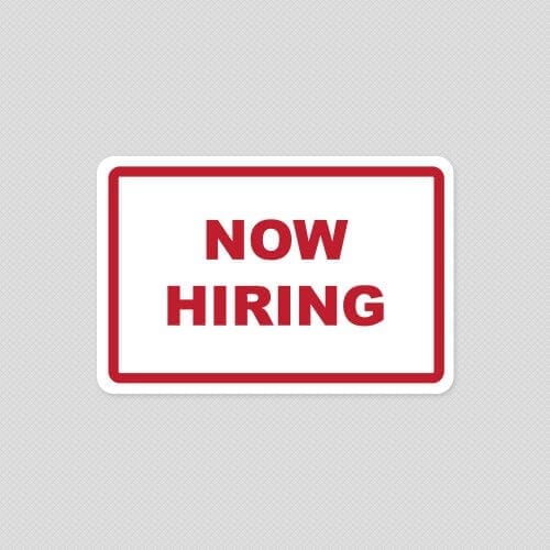 Now Hiring Sign | Now Hiring Decal | Sticker Genius