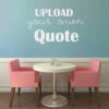 Custom Wall Decals Quotes | Wall Quote Decals | Sticker Genius